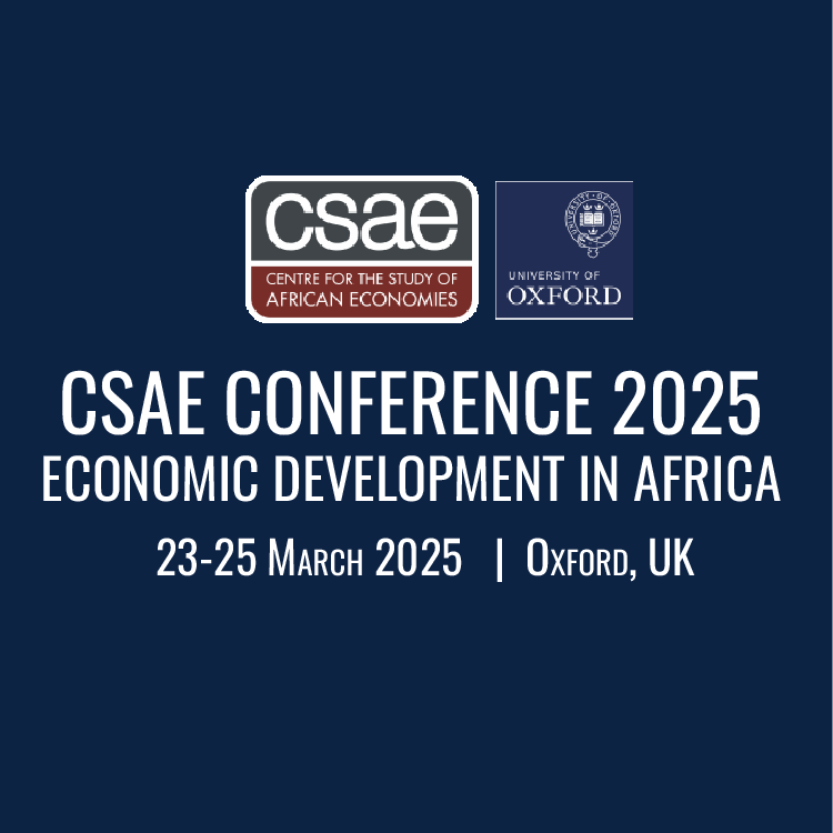 CSAE Conference 2025 | CENTRE FOR THE STUDY OF AFRICAN ECONOMIES